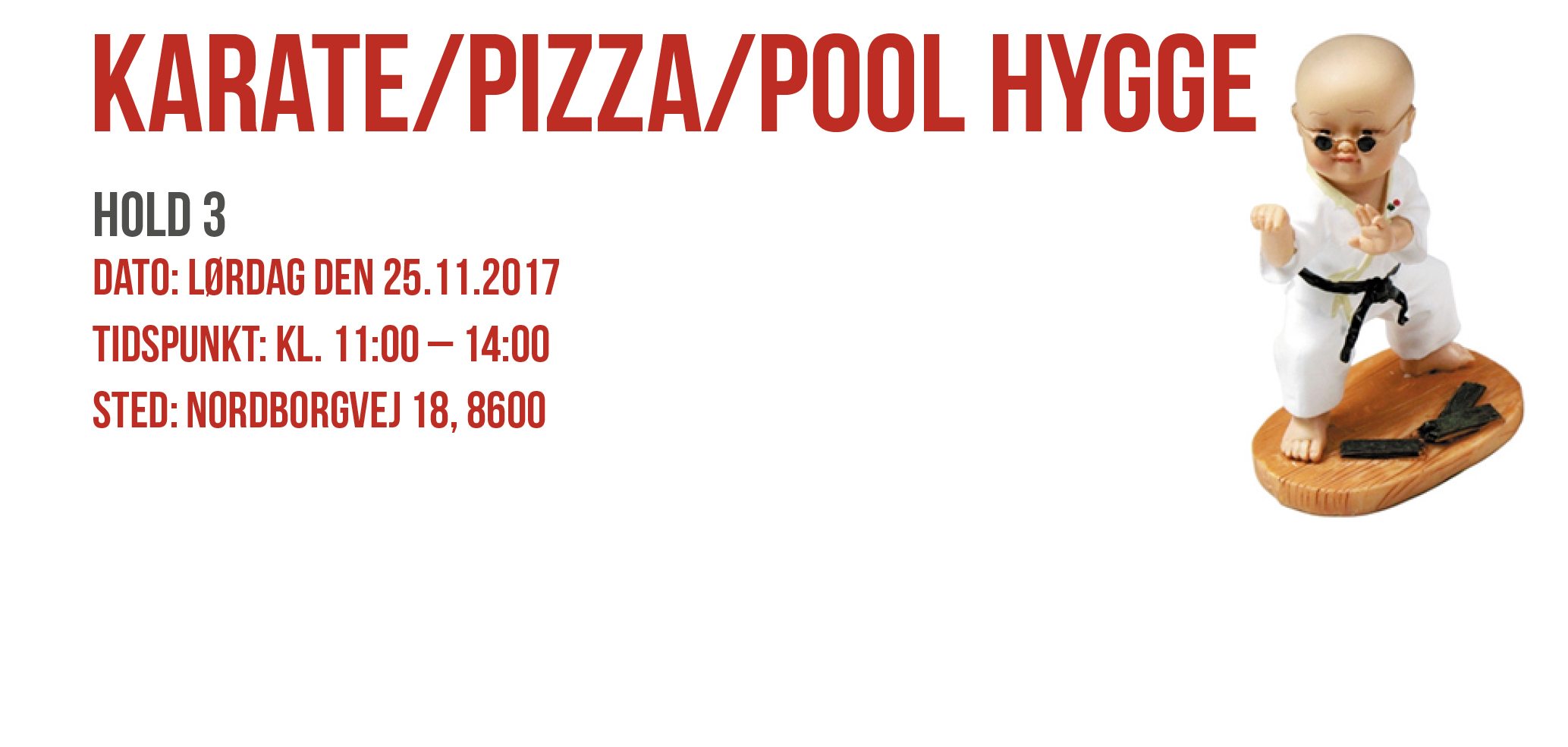 Karate/Pizza/Pool - Hold 3 | silkeborgkarateskole.dk